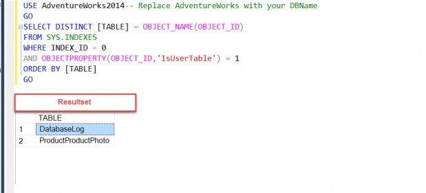 Interview Question Of The Week 062 How To Find Table Without Clustered Index Heap Sql