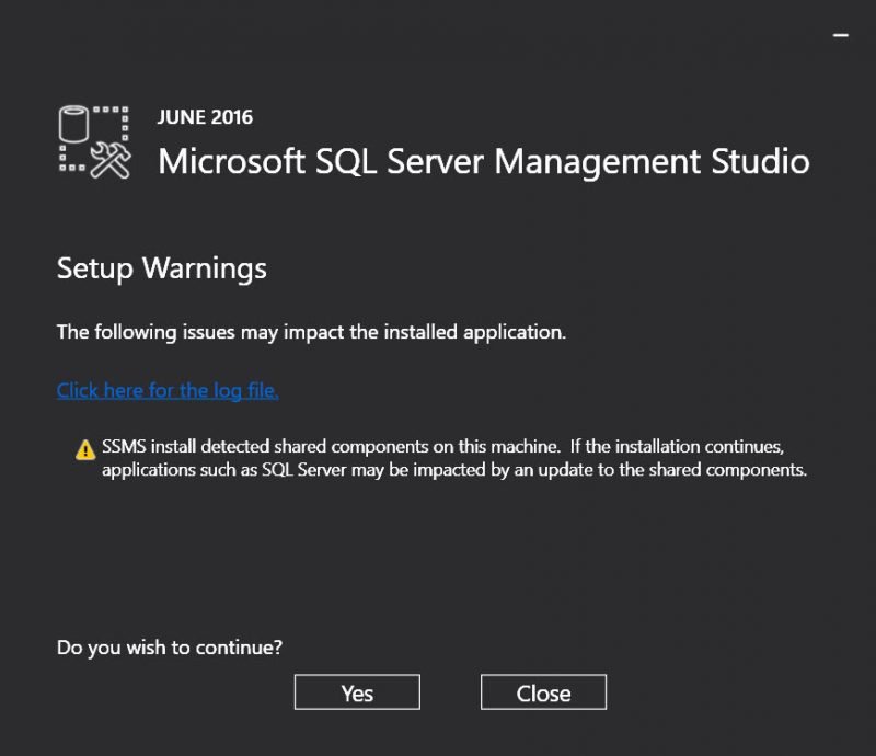 SQL Server 2016 Management Studio - Warning: SSMS install detected ...