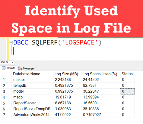 Identify Used Space in Log File- Interview Question of the Week #090 - SQL Authority with Pinal Dave