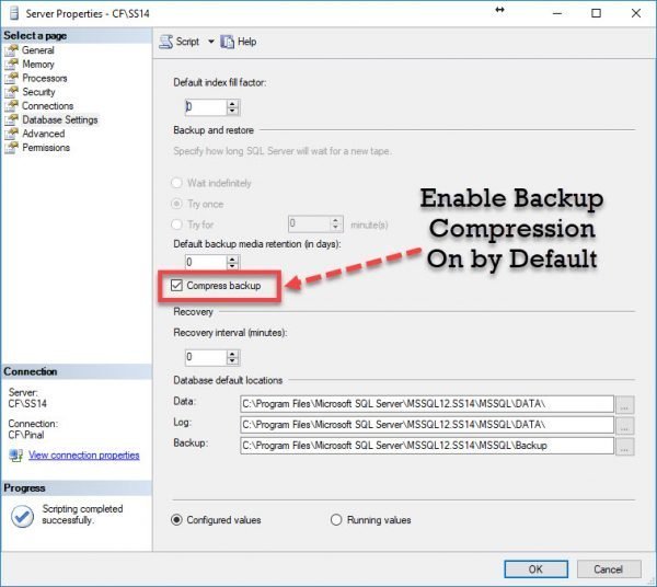 Sql Server How To Enable Backup Compression On By Default Sql Authority With Pinal Dave