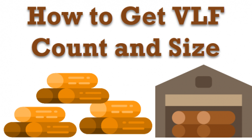 How To Get Vlf Count And Size In Sql Server Interview Question Of The Week 161 Sql 5147