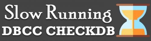 Sql Server Why Suddenly Dbcc Checkdb Running Very Slow Sql 8633