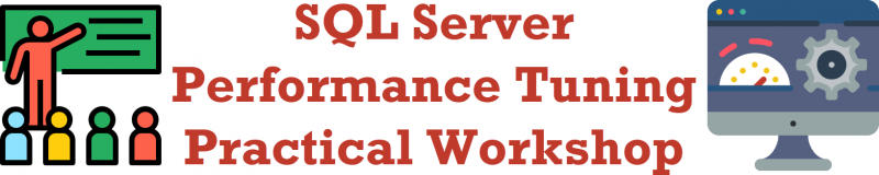 SQL Server Performance Tuning Practical Workshop - Relaunched - SQL ... SQL Server Performance Tuning Practical Workshop - Relaunched - SQL ...
