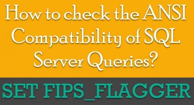 How To Check The Ansi Compatibility Of Sql Server Queries Interview Question Of The Week 221