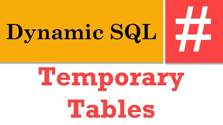 SQL SERVER Dynamic SQL And Temporary Tables SQL Authority With 