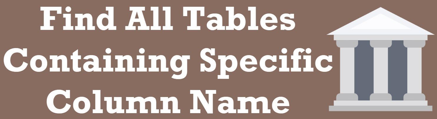 How To Find A Particular Column Name In All Tables Sql Server 