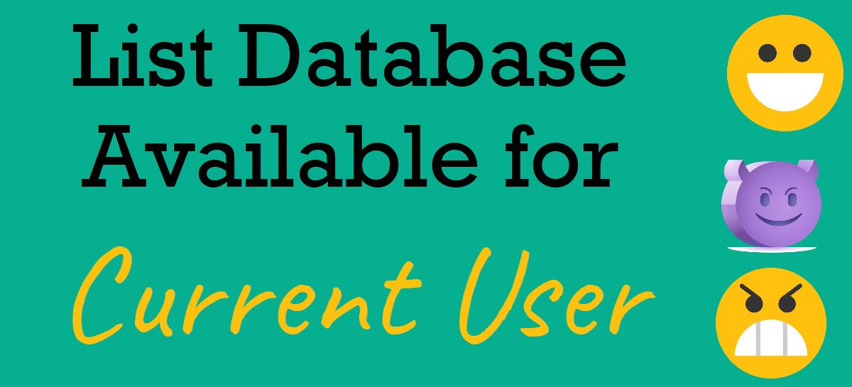 SQL SERVER List Database Available For Current User HAS DBACCESS 
