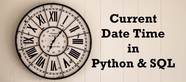 Current Date Time In Python And SQL SQL Authority With Pinal Dave