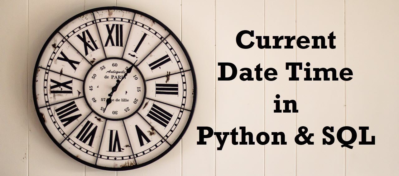 Current Date Time In Python And SQL LaptrinhX