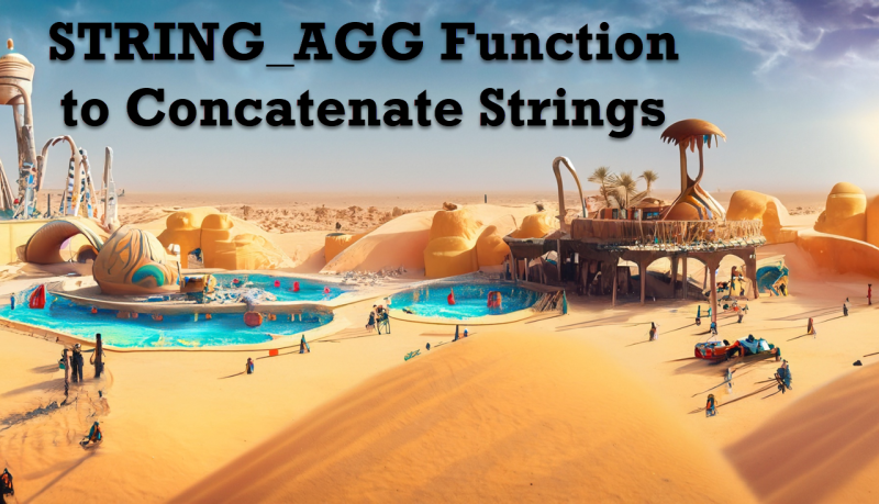 SQL SERVER STRING AGG Function To Concatenate Strings SQL Authority 