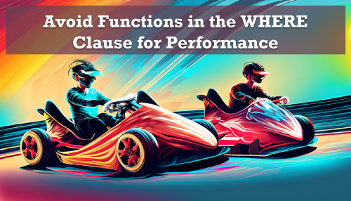 Sql Server Avoid Functions In The Where Clause For Performance Sql Authority With Pinal Dave